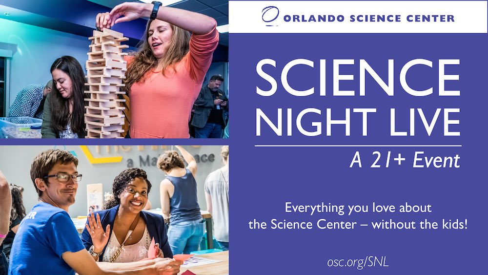 Science Night Live: una noche para adultos en el Orlando Science Center ...